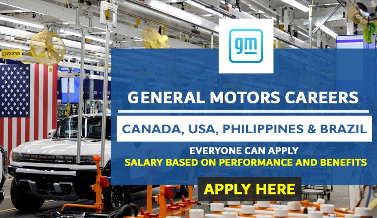 General Motors Hiring 2025 In Canada, USA, Philippines & Brazil