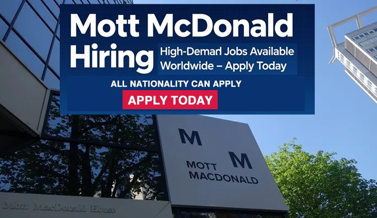 Mott MacDonald Hiring 2026: High-Demand Jobs Available